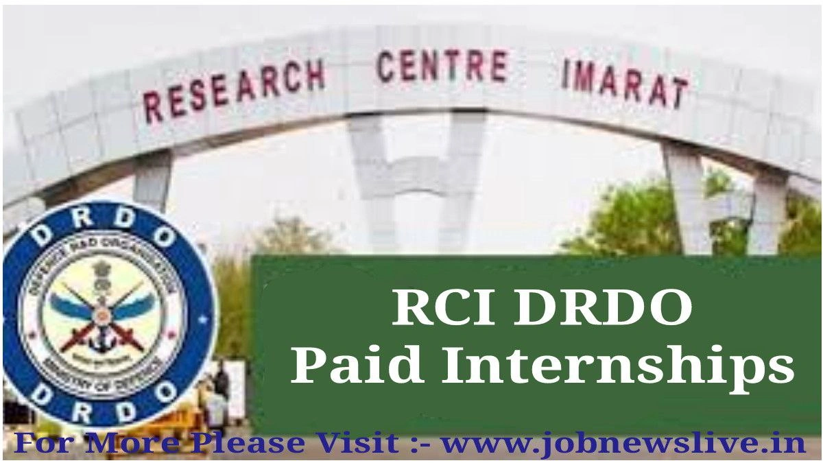 RCI DRDO Internship 2025: 160 Paid Openings For Engineering & Science ...